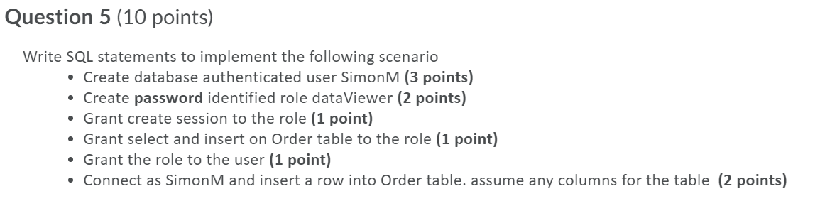 Solved Question 5 (10 points) Write SQL statements to | Chegg.com