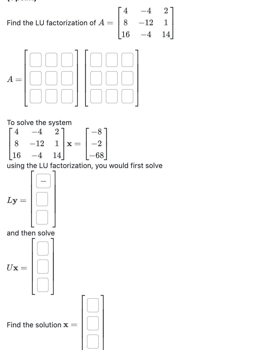 Solved 6/ ﻿Find the LU factorization of | Chegg.com