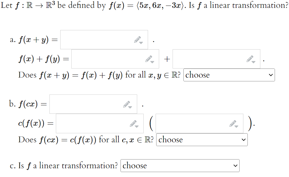 Solved f:R→R3 be defined by f(x)= 5x,6x,−3x . Is f a linear | Chegg.com