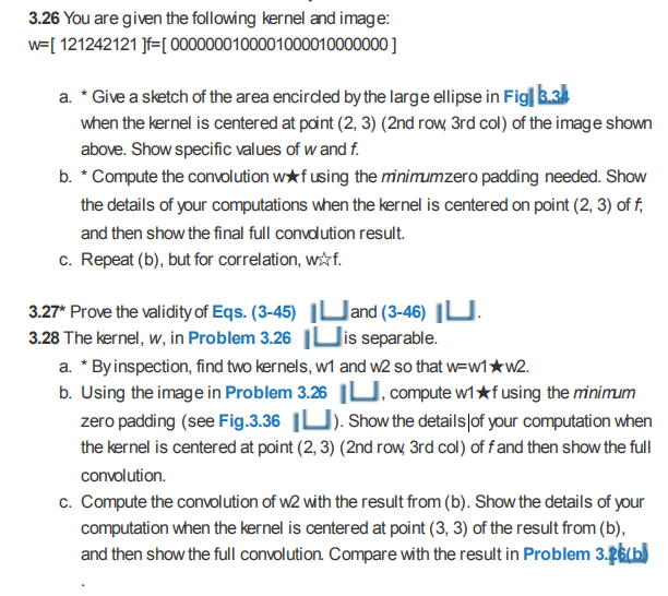 3.26 You are given the following kernel and image: | Chegg.com