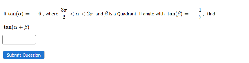 Solved If tan(α)=−6, where 23π