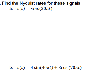 Solved Find the Nyquist rates for these signals a. | Chegg.com