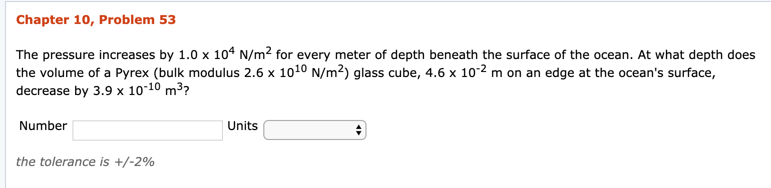 Solved Chapter 10, Problem 53 The pressure increases by 1.0 | Chegg.com