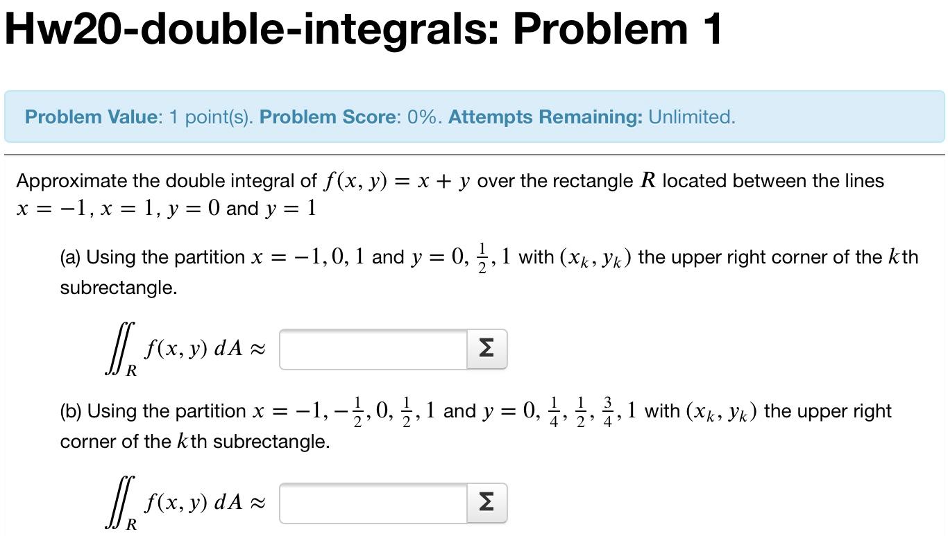 Solved Hw20-double-integrals: Problem 1 Problem Value: 1 | Chegg.com
