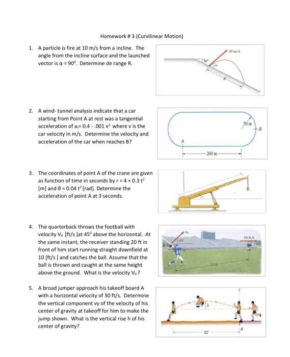 Solved Homework # 3 (Curvilinear Motion) 1. A particle is | Chegg.com