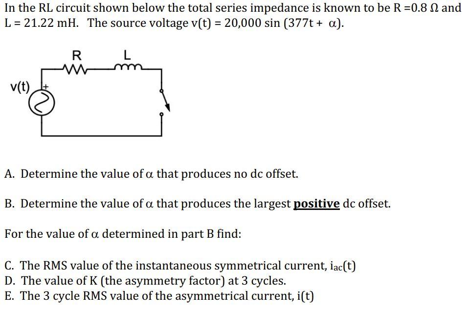 Solved In the RL circuit shown below the total series | Chegg.com