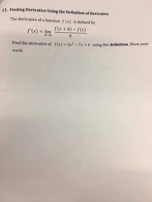 Solved 13. Finding Derivative Using the Definition of | Chegg.com