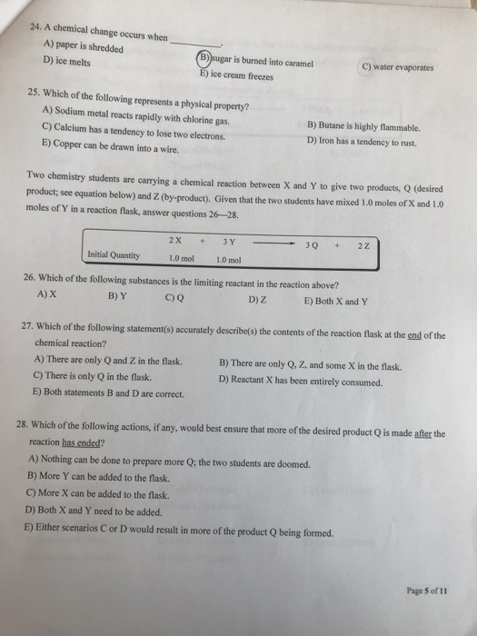 Solved 24. A chemical change occurs when A) paper is | Chegg.com