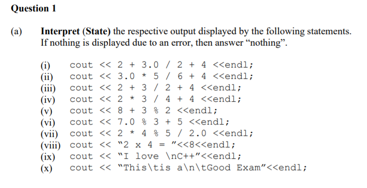 Solved Question 1 (a) Interpret (State) the respective | Chegg.com