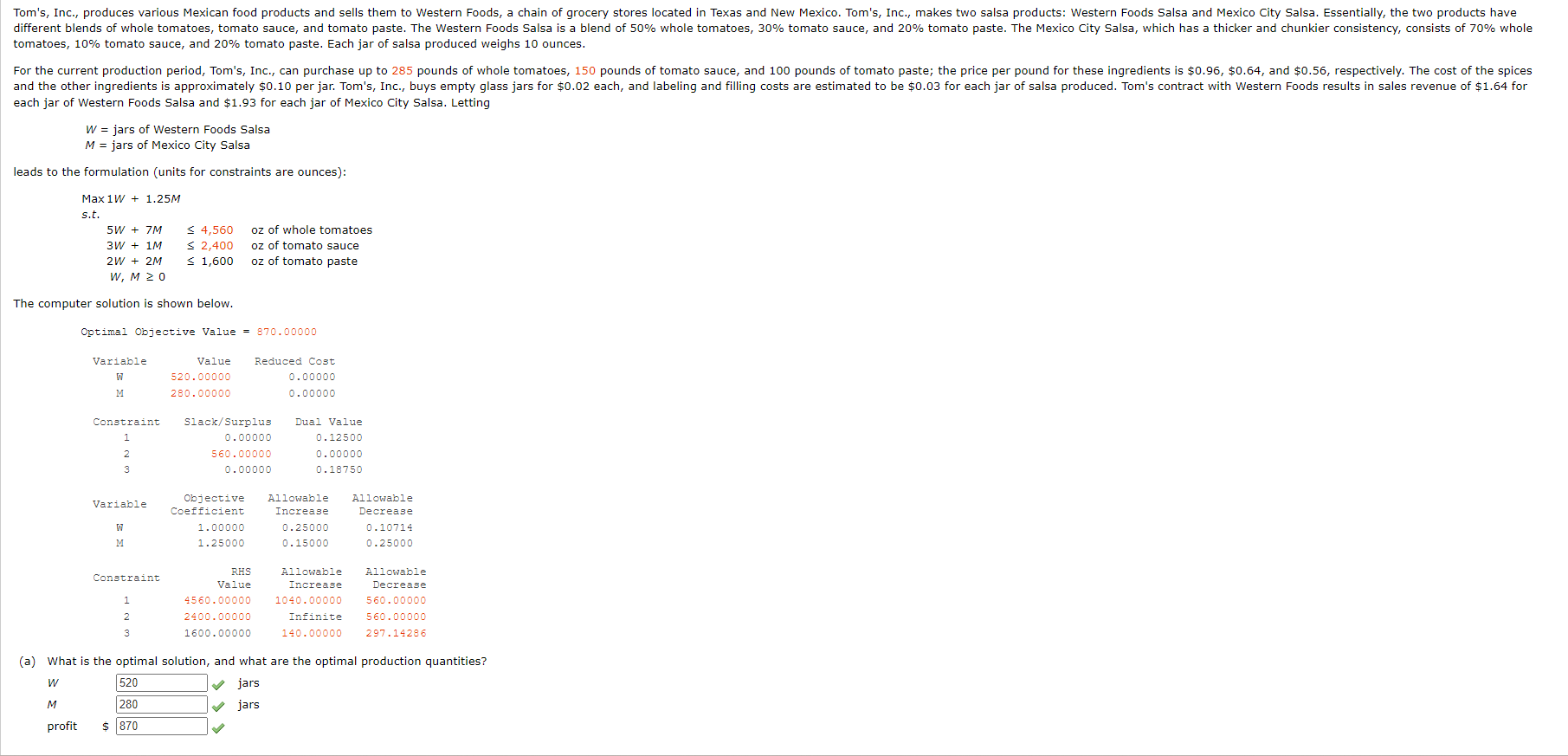 tomatoes, 10% tomato sauce, and 20% tomato paste. | Chegg.com