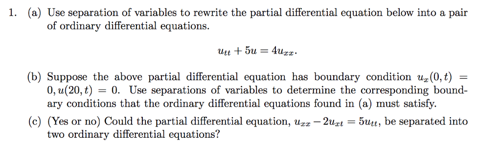 Solved (a) Use separation of variables to rewrite the | Chegg.com