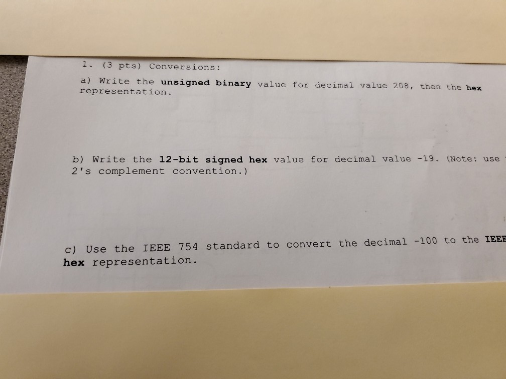 Solved 1 3 Pts Conversions A Write The Unsigned Binary 