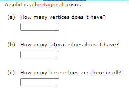 Solved A solid is a heptagonal prism. (a) How many vertices | Chegg.com