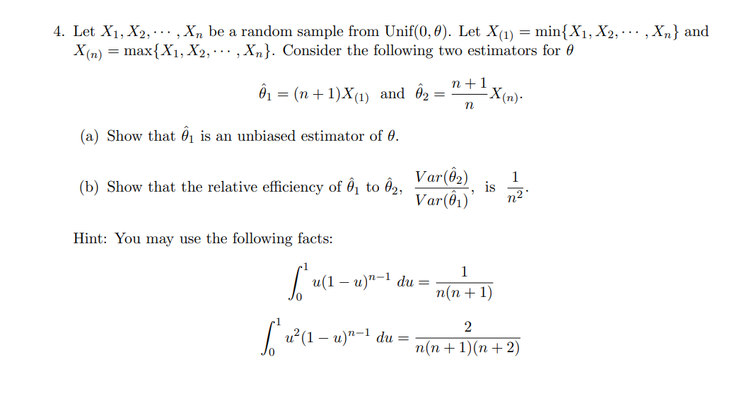 Solved 4. Let X1,X2,⋯,Xn be a random sample from Unif(0,θ). | Chegg.com