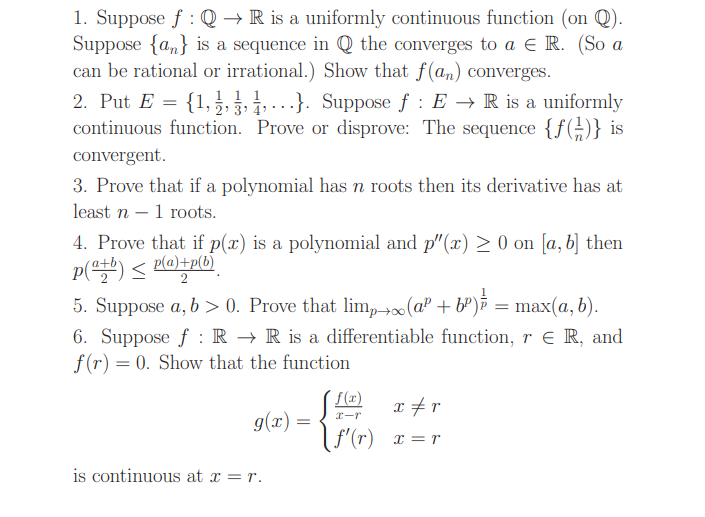 Solved 1. Suppose f : Q R is a uniformly continuous function | Chegg.com