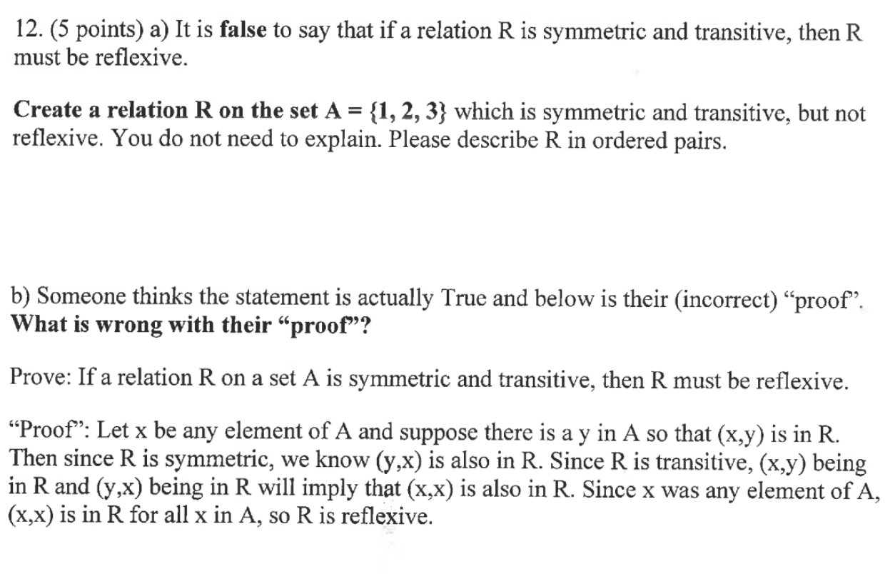 Solved 12. (5 points) a) It is false to say that if a | Chegg.com