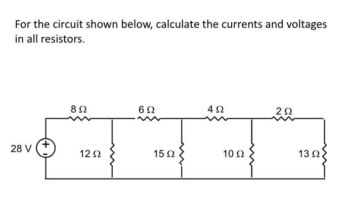 For The Circuit Shown Below Calculate The Currents