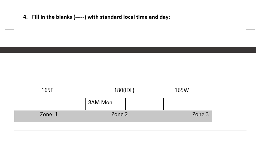 Solved 4. Fill in the blanks (----) with standard local time | Chegg.com