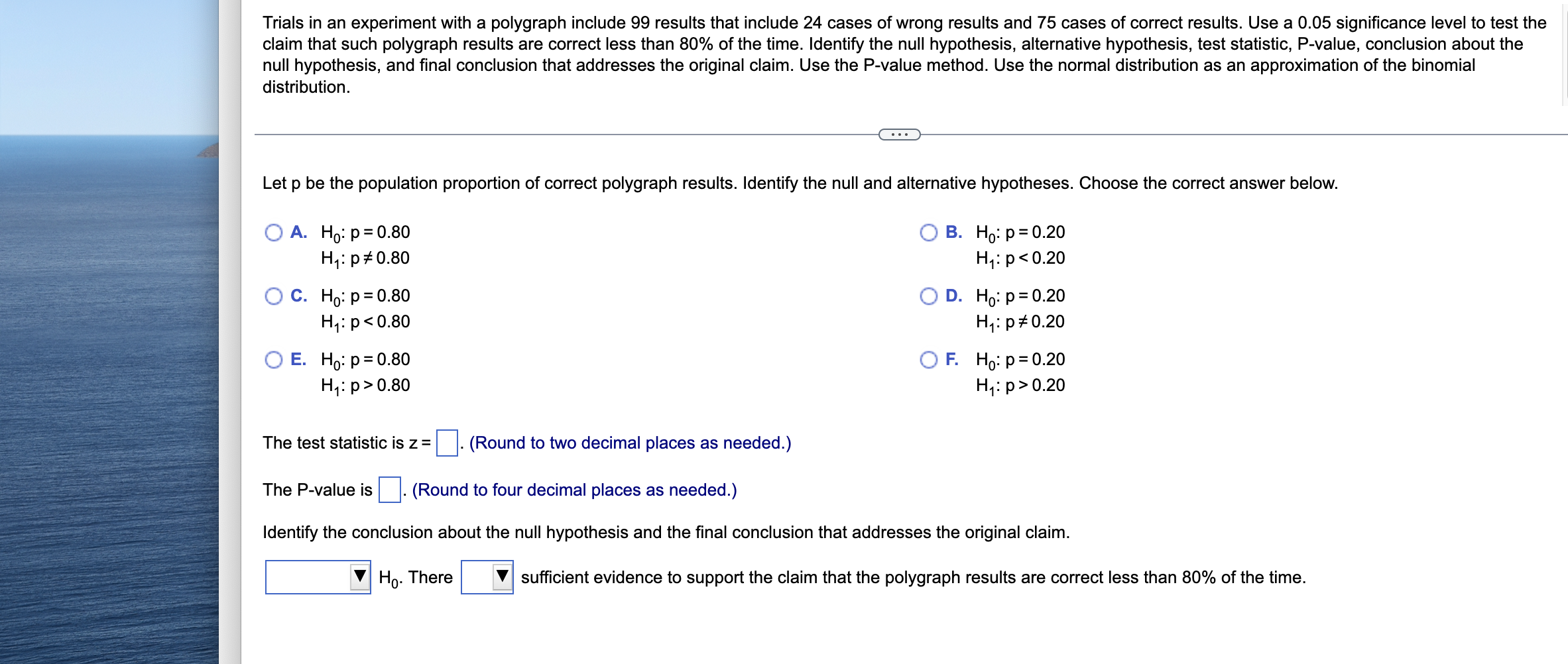 Solved Trials in an experiment with a polygraph include 99 | Chegg.com