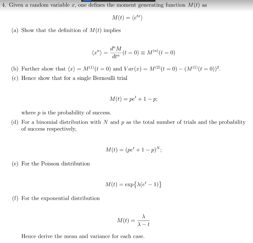 Solved Given a random variable x, ﻿one defines the moment | Chegg.com