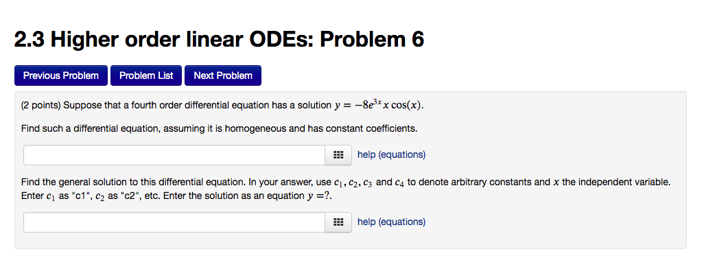 Solved 2.3 Higher order linear ODEs: Problem 6 Previous | Chegg.com