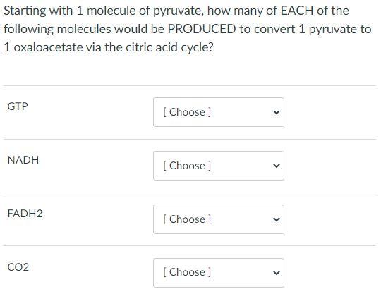 Solved Starting with 1 molecule of pyruvate, how many of | Chegg.com