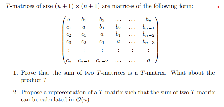 Solved T-matrices of size (n +1) (n+1) are matrices of the | Chegg.com