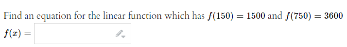 Solved Find an equation for the linear function which has | Chegg.com