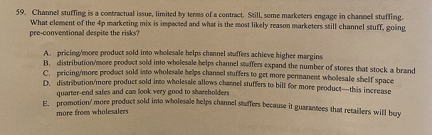 Solved 59. Channel stuffing is a contractual issue, limited | Chegg.com