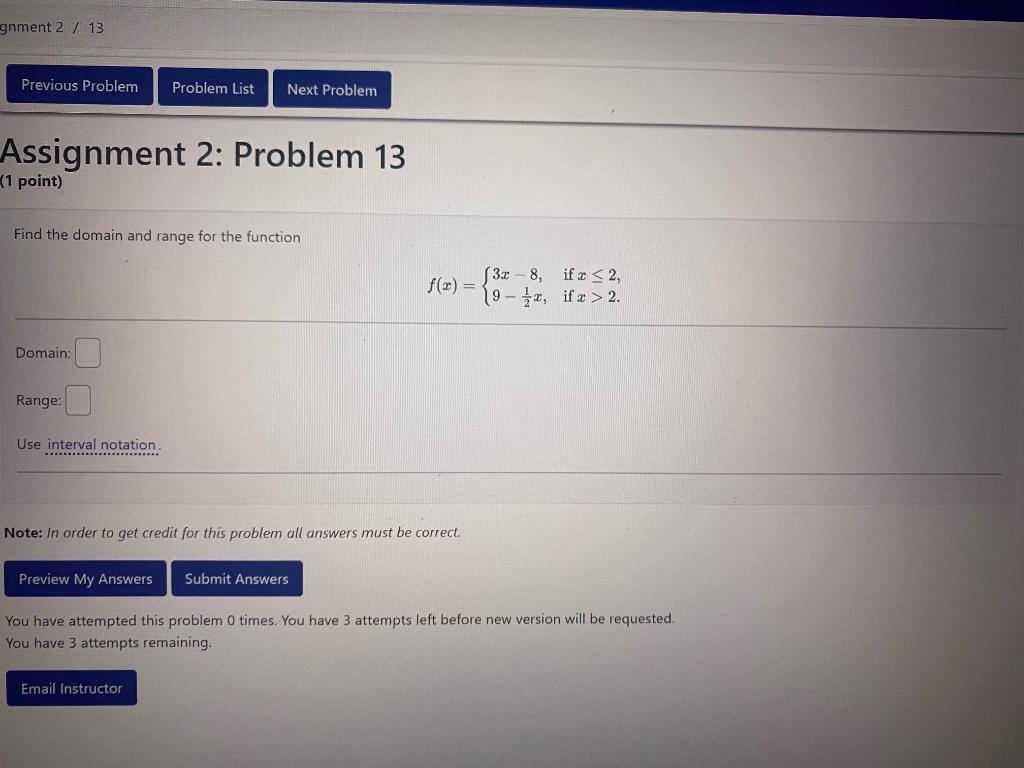 Solved Assignment 2: Problem 13 (1 point) Find the domain | Chegg.com
