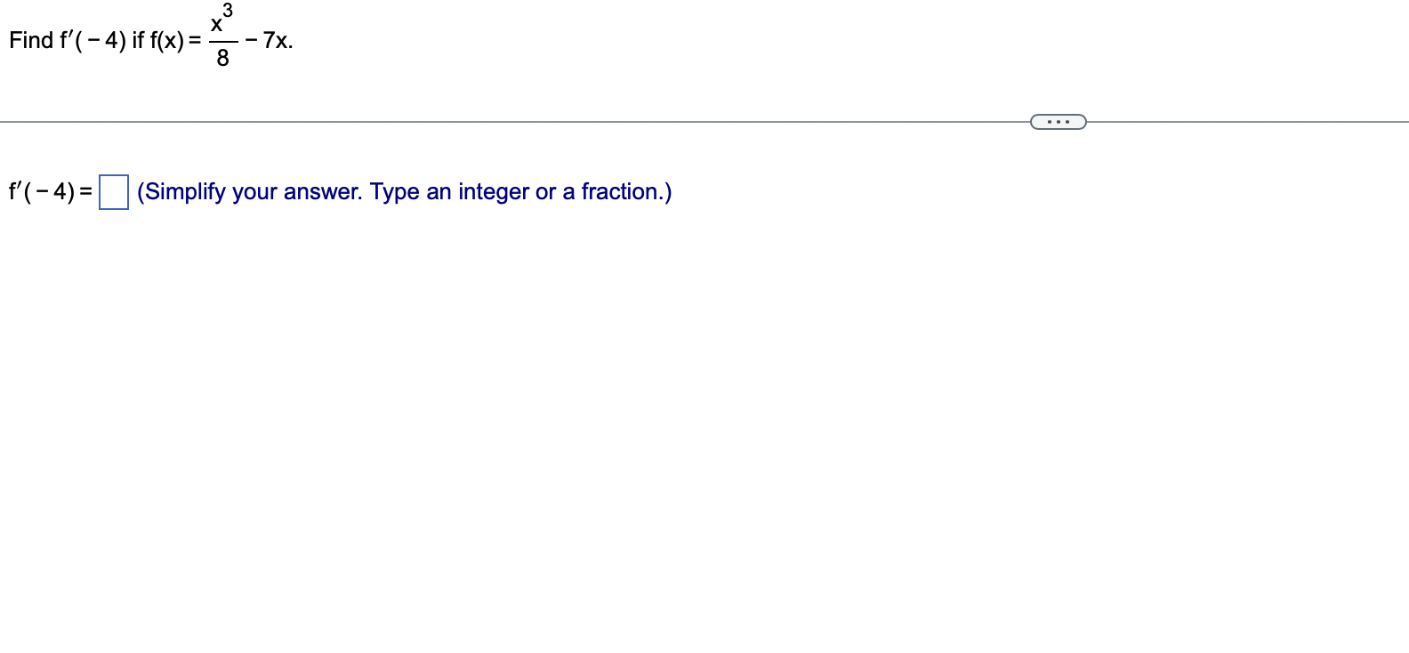 Solved Find f′(−4) if f(x)=8x3−7x f′(−4)= (Simplify your | Chegg.com