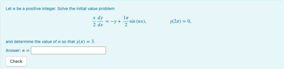 Solved Let n be a positive integer. Solve the initial value | Chegg.com