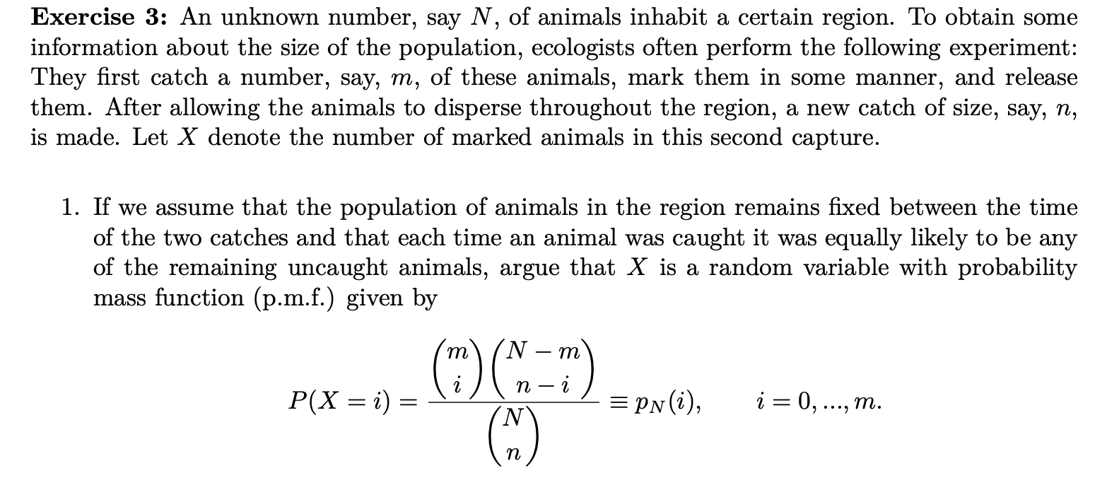 Solved Exercise 3: An unknown number, say N, of animals | Chegg.com