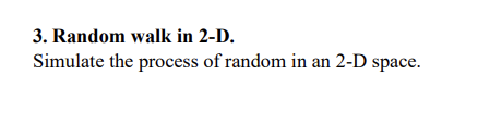 Solved 2. Random walk problem 1-D. The figure below shows a | Chegg.com