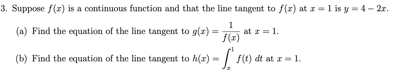 Solved Suppose f(x) ﻿is a continuous function and that the | Chegg.com