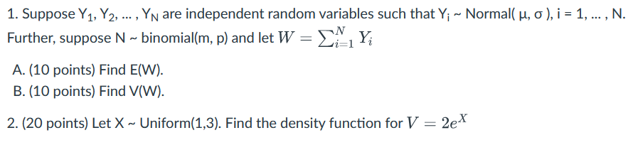 Solved i=1 1. Suppose Y1, Y2, ... , Yn are independent | Chegg.com
