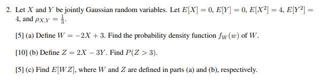 Solved 2. Let X and Y be jointly Gaussian random variables. | Chegg.com
