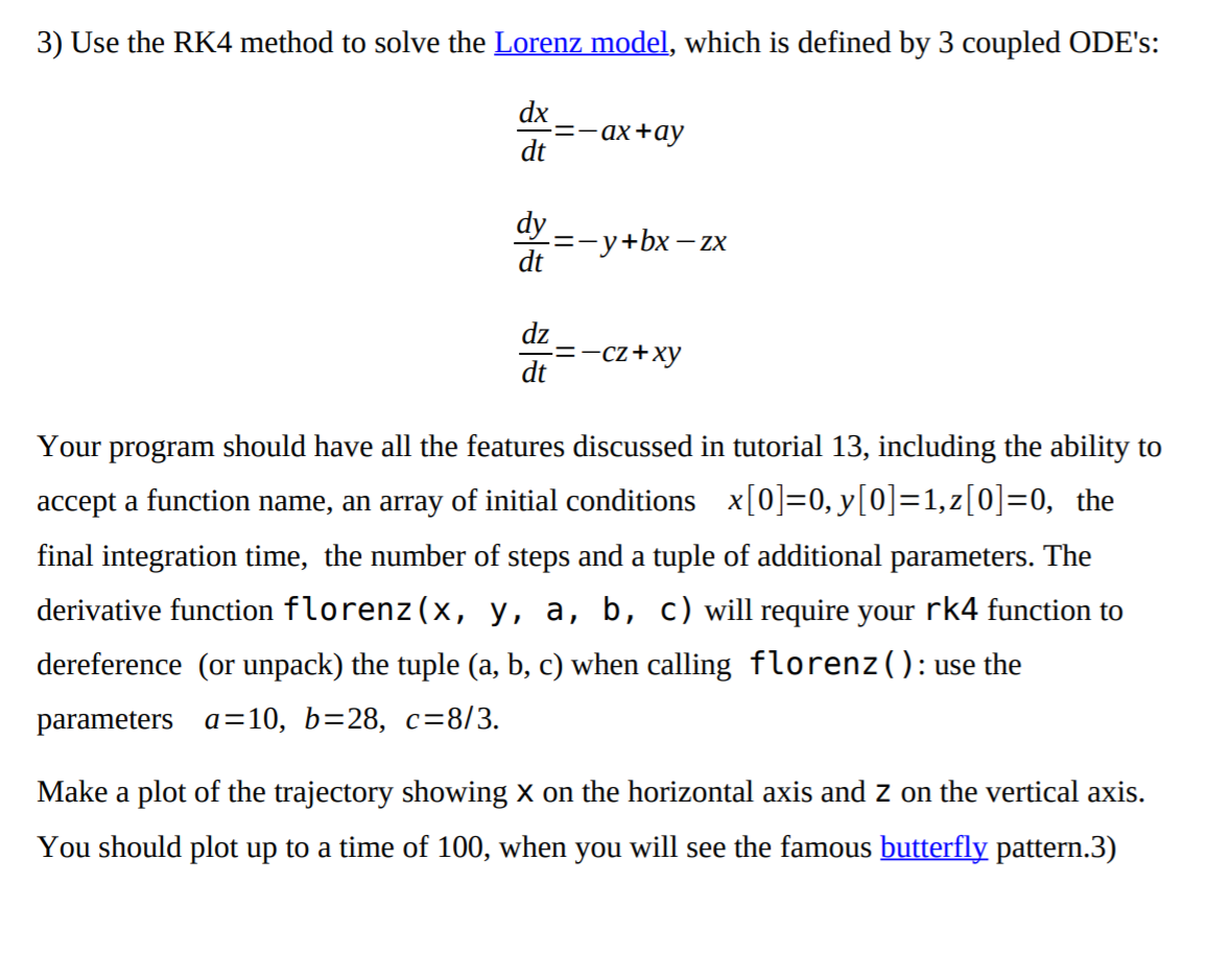 Solved 3) Use the RK4 method to solve the Lorenz model, | Chegg.com