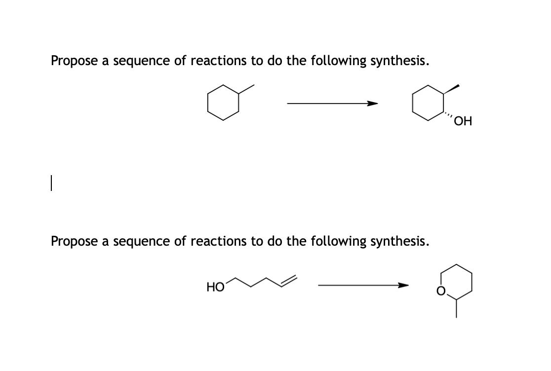 Solved Propose a sequence of reactions to do the following | Chegg.com