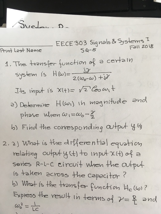 Solved IC EECE 303 Signals & Systems I Fall zov8 Print Lest | Chegg.com