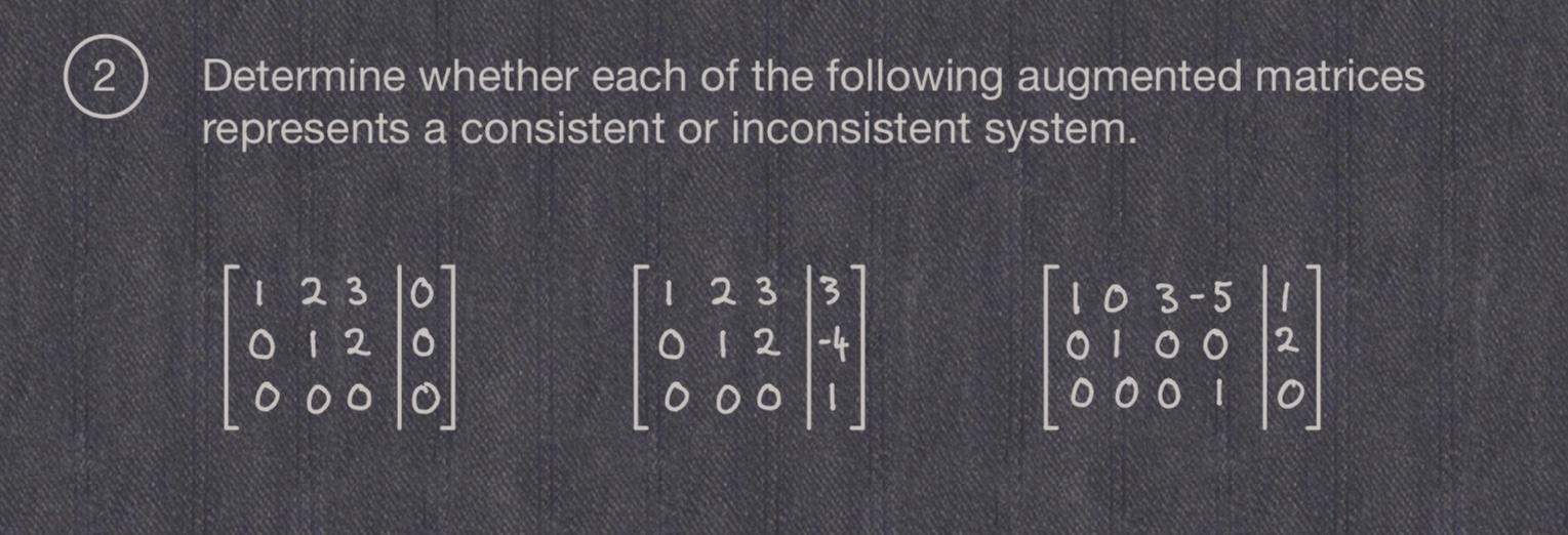 Solved 2 Determine whether each of the following augmented | Chegg.com