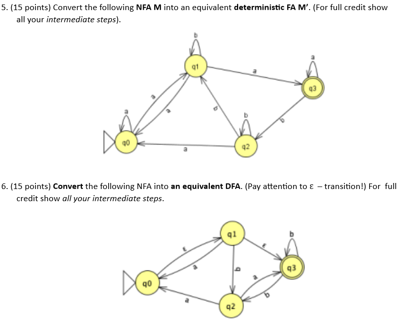 Solved 5. (15 points) Convert the following NFA M into an | Chegg.com