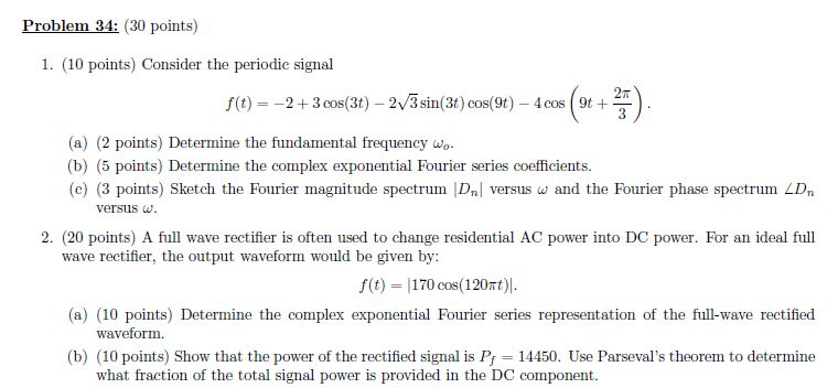 Problem 34: (30 points) 1. (10 points) Consider the | Chegg.com