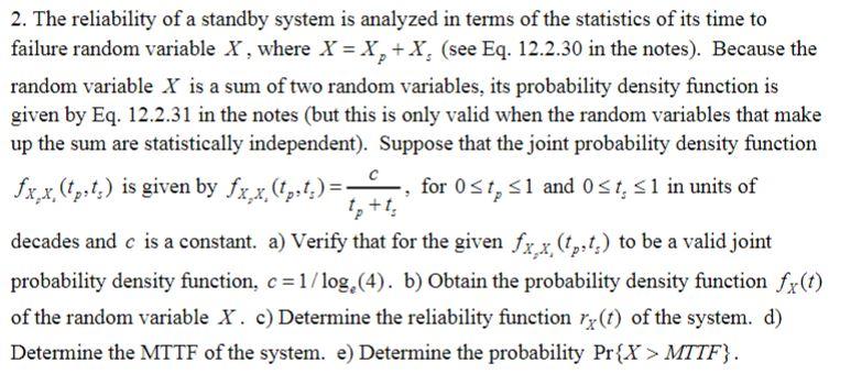 2. The reliability of a standby system is analyzed in | Chegg.com