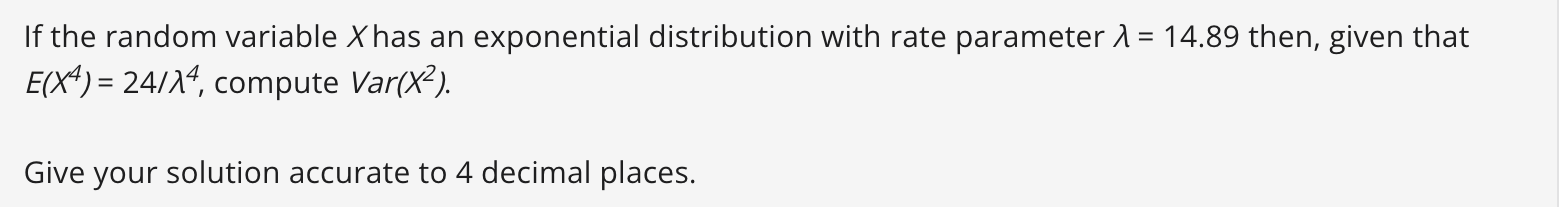 Solved If the random variable Xhas an exponential | Chegg.com