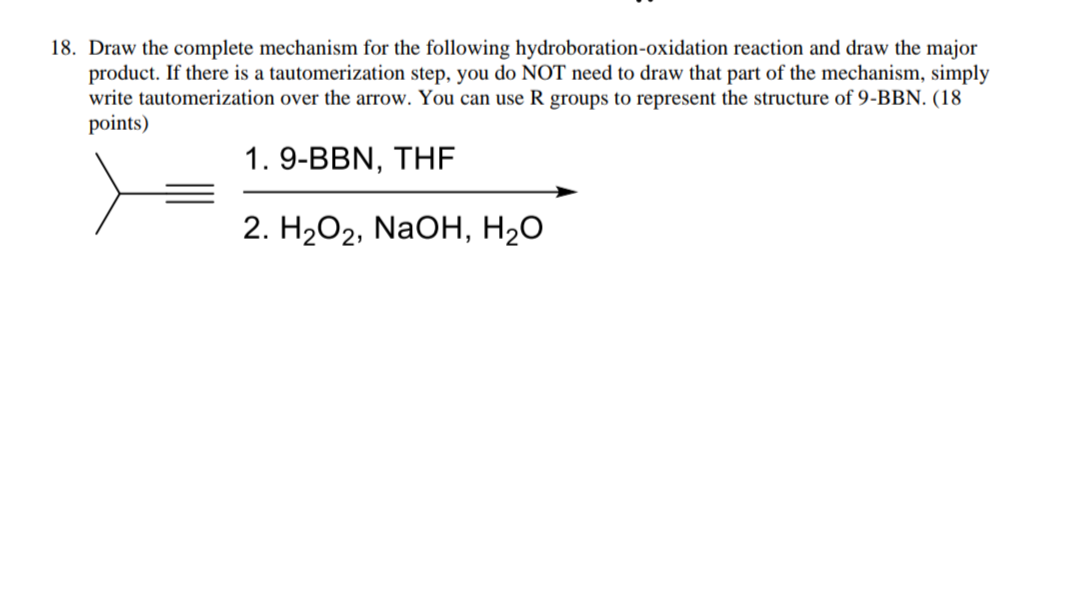 Solved 18. Draw the complete mechanism for the following | Chegg.com