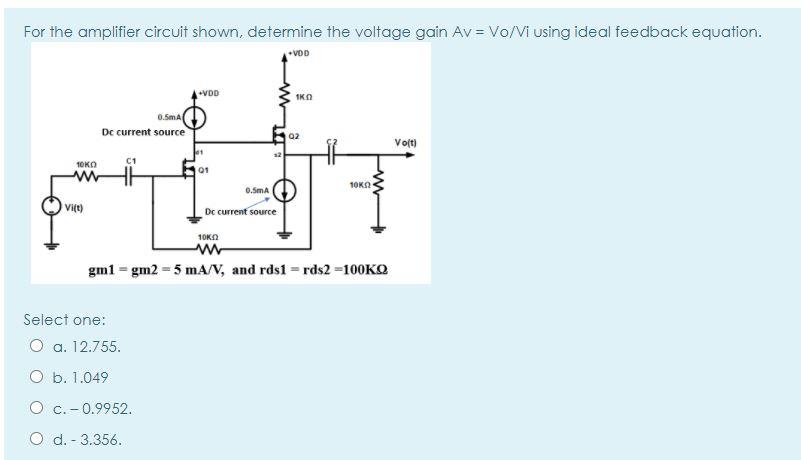 Solved For the amplifier circuit shown, determine the | Chegg.com