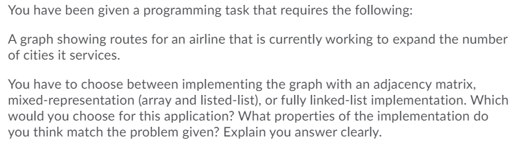 Solved You have been given a programming task that requires | Chegg.com