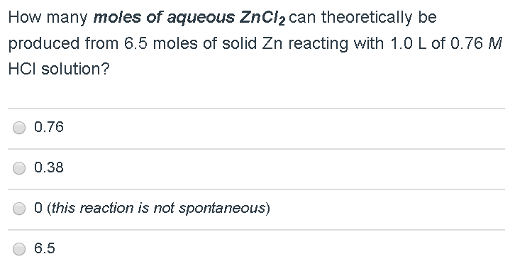 Solved How many moles of aqueous ZnCl2 can theoretically be | Chegg.com