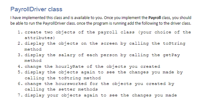 Solved HELP WITH WRITING A JAVA CODE FOR PAYROLL CLASS (JAVA | Chegg.com